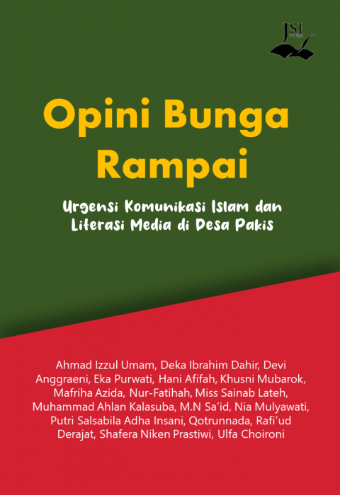 Opini Bunga Rampai: Urgensi Komunikasi Islam dan Literasi Media di Desa ...